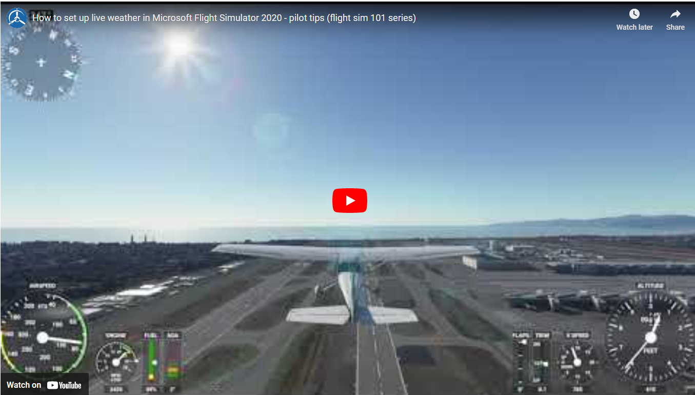 How to set up live weather in Microsoft Flight Simulator 2020 - pilot ...